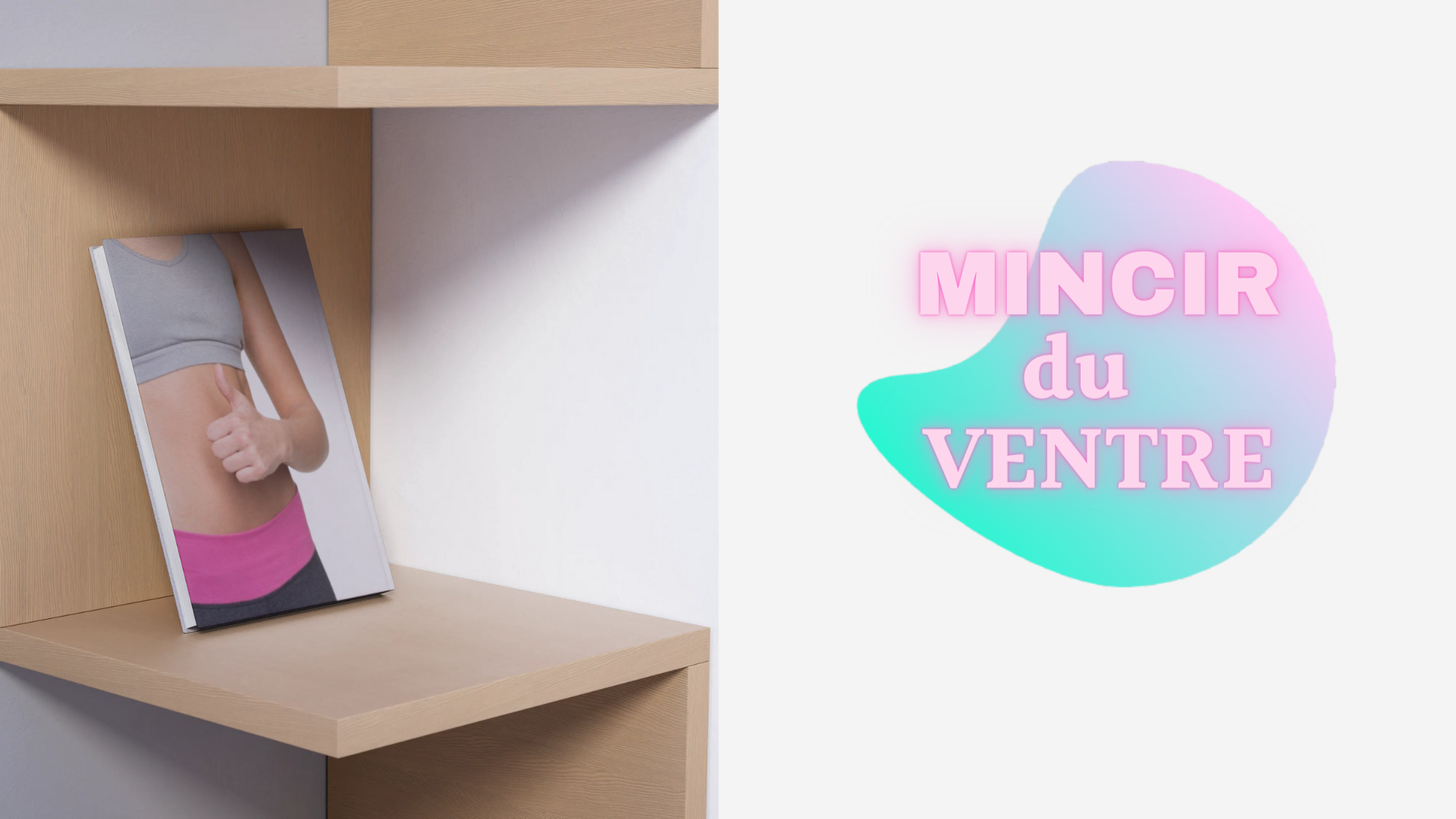 Mincir du ventre : conseils et astuces pour perdre de la graisse abdominale